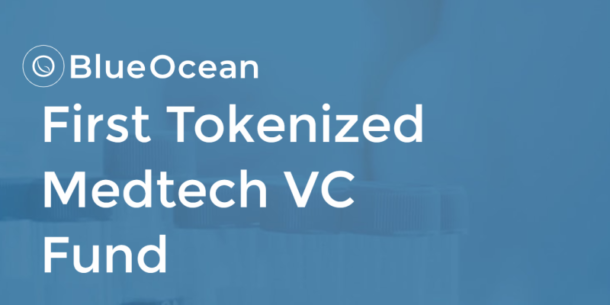 Blueocean Ventures II: Invest in Europe's First Tokenized Medtech VC ...